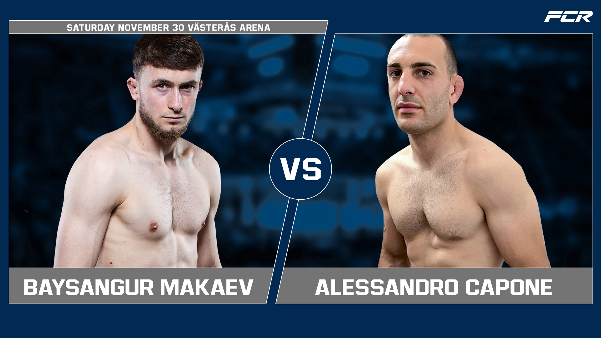 baysangur makaev vs alessandro capone – FCR 22 clash